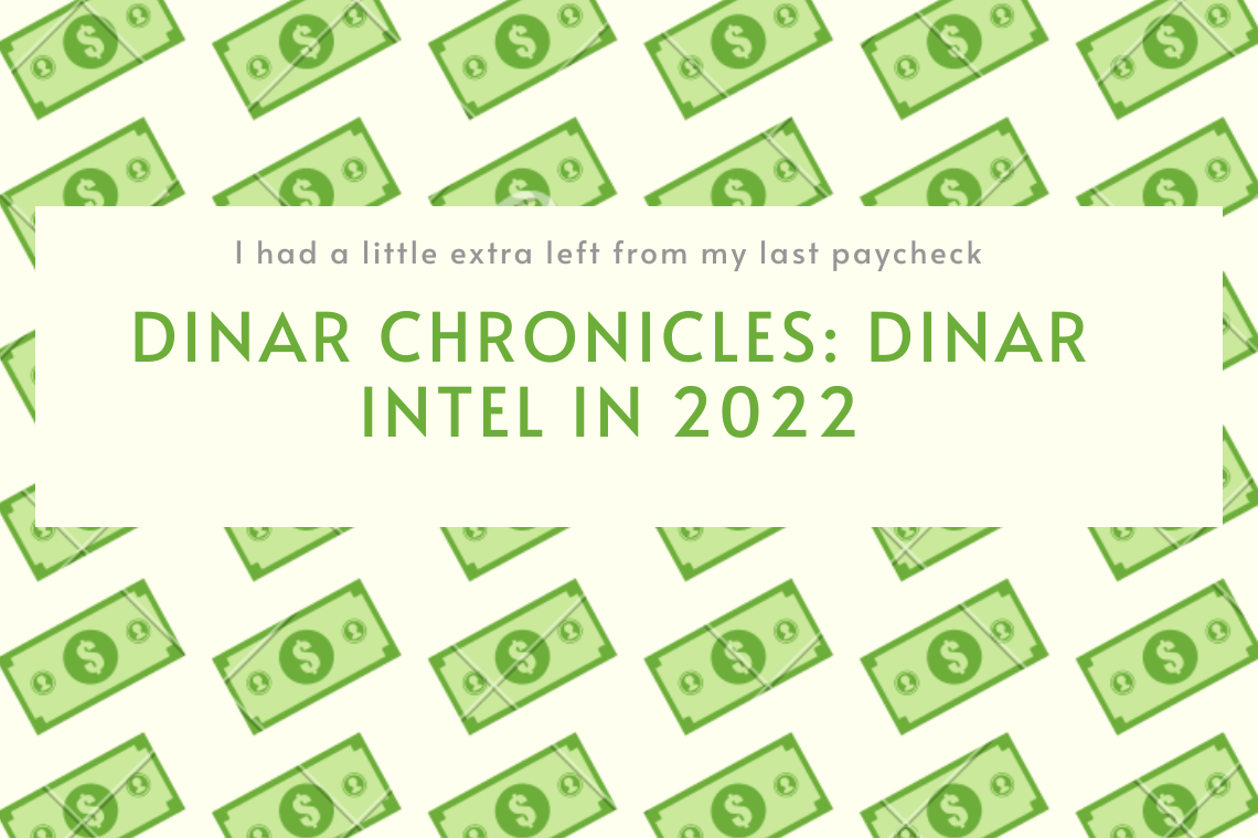 Dinar Chronicles Dinar Intel In 2022 Mousetimes